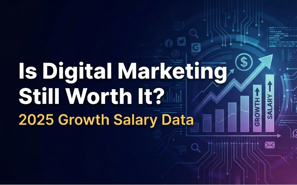Is Digital Marketing Still Worth It? 2025 Growth Salary Data